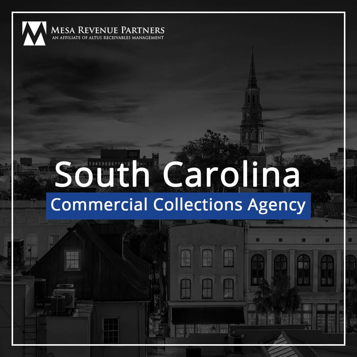 South Carolina Commercial Collection | Mesa Revenue Partners