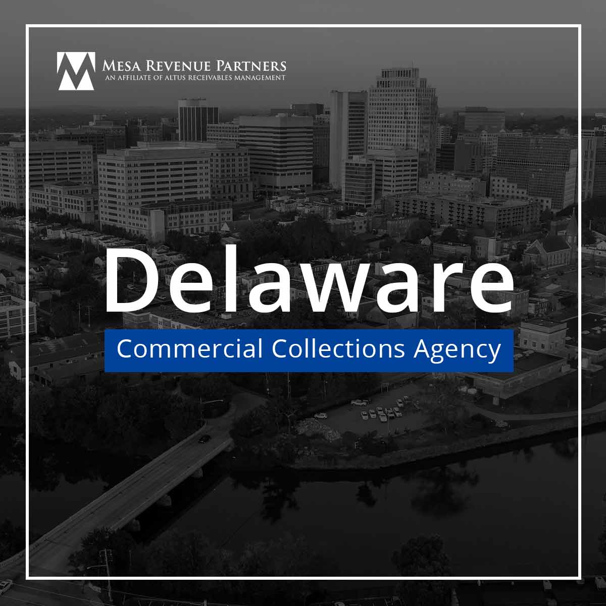 Delaware Commercial Collections Agency | Mesa Revenue Partners
