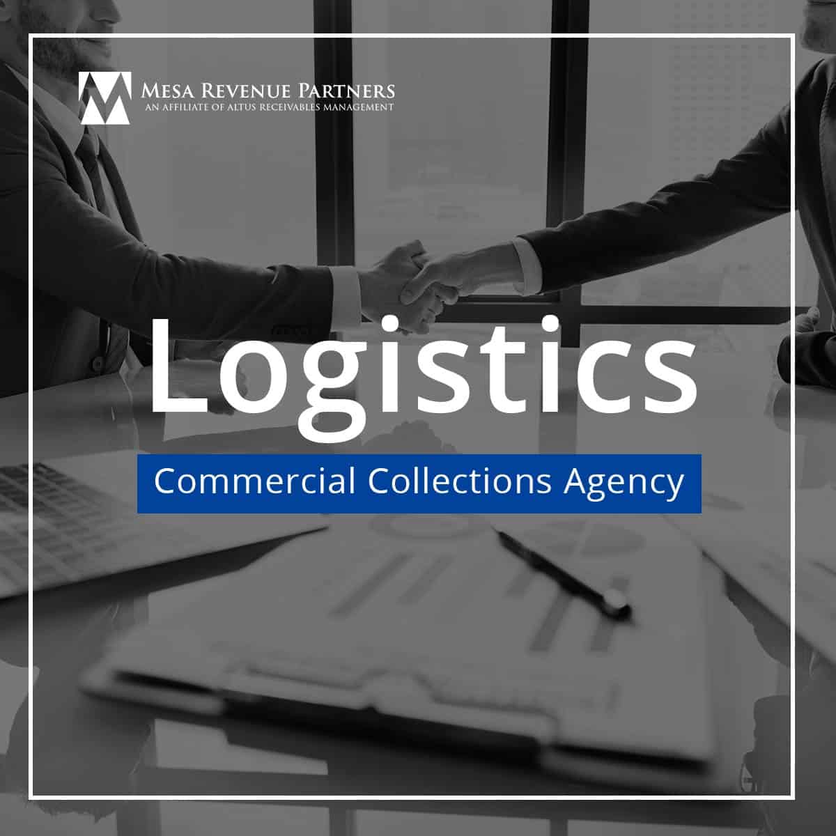 Logistics Commercial Collections | Mesa Revenue Partners