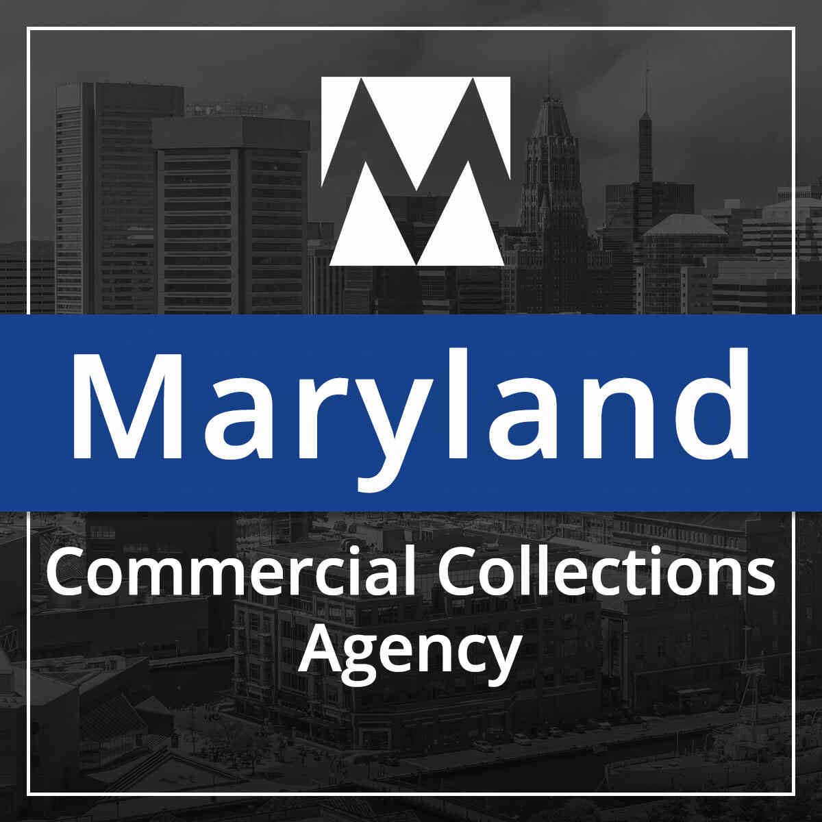Maryland Commercial Collections | Mesa Revenue Partners