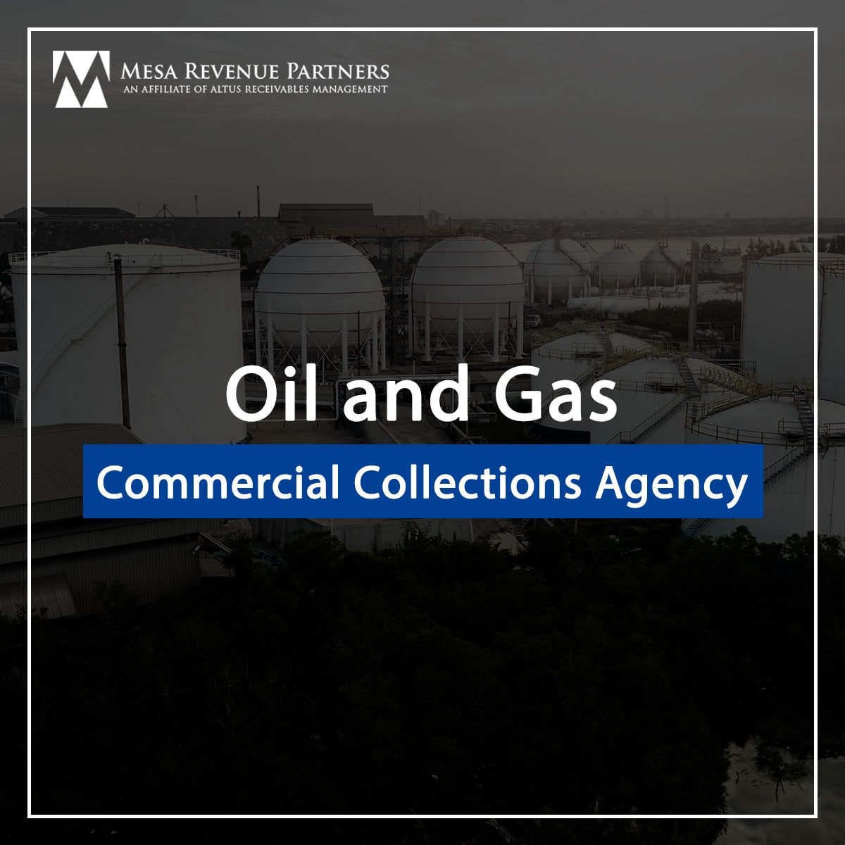Oil And Gas Commercial Collections Agency