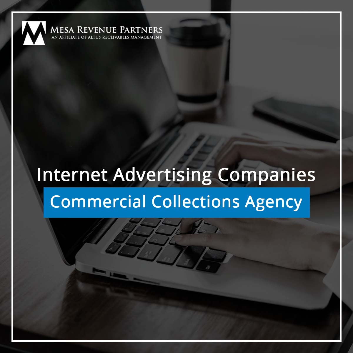 Commercial Collections For Internet Advertising Companies