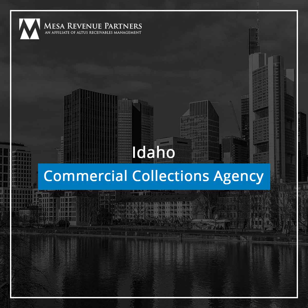 Idaho Commercial Collections Agency | Mesa Revenue Partners