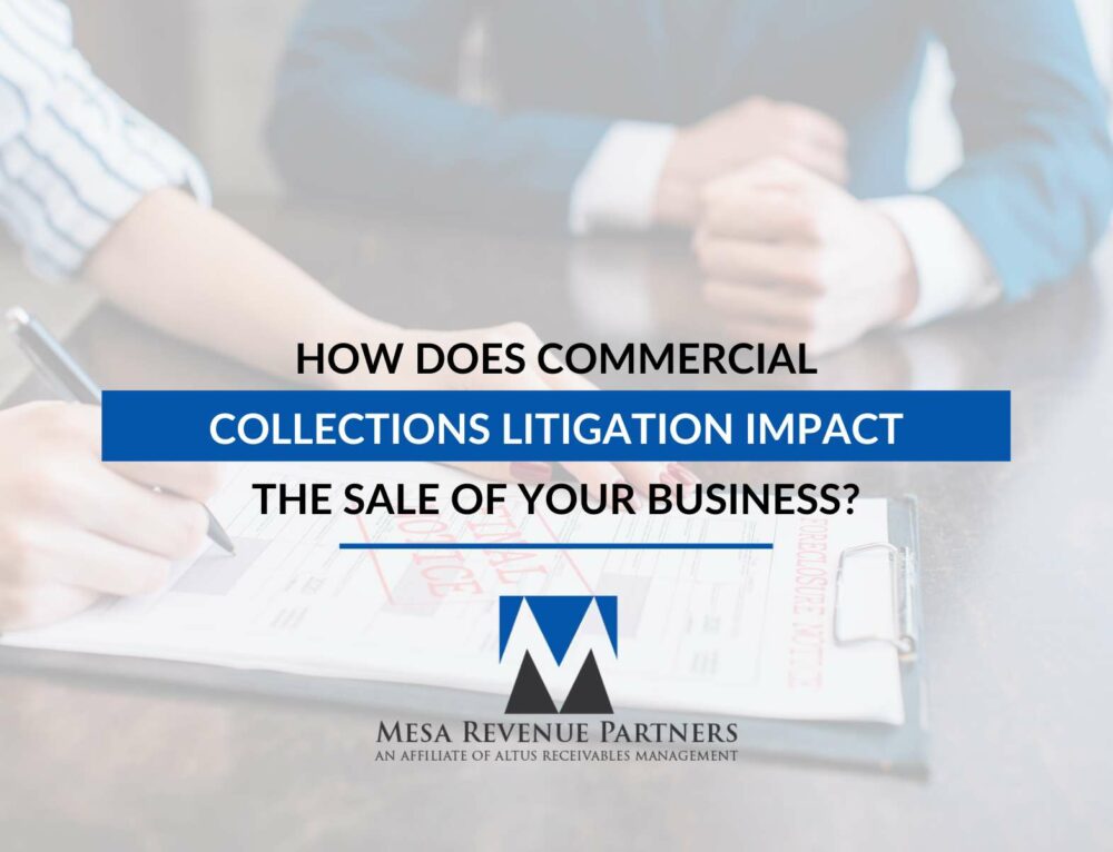 How To Prepare Your Business For The Collections Litigation Process