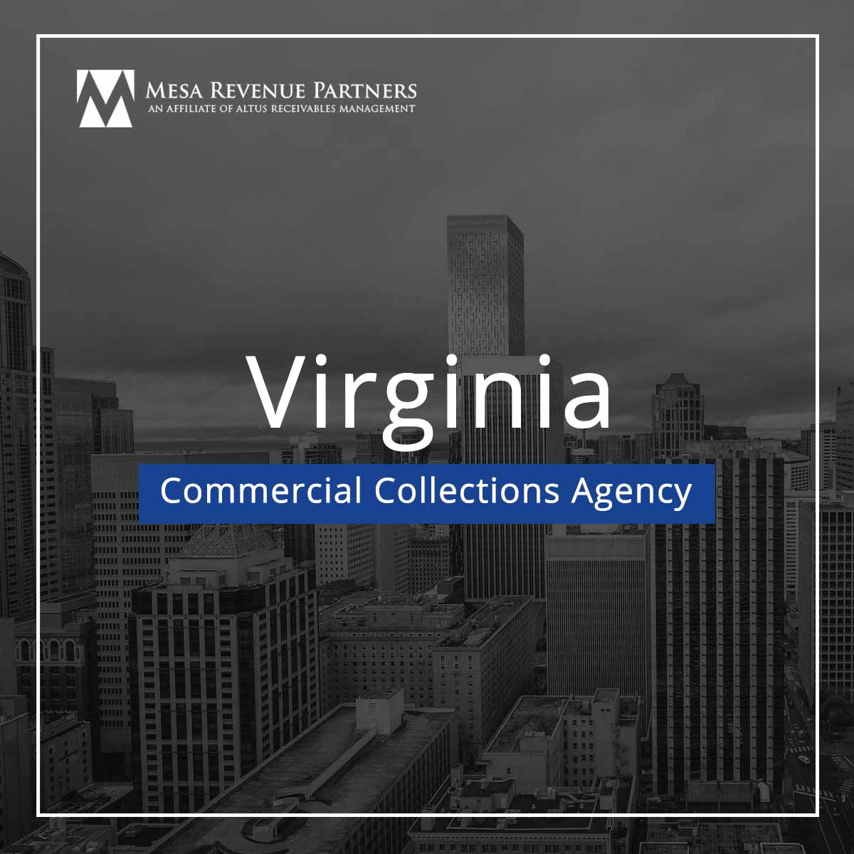 Virginia Commercial Collections Agency | Mesa Revenue Partners