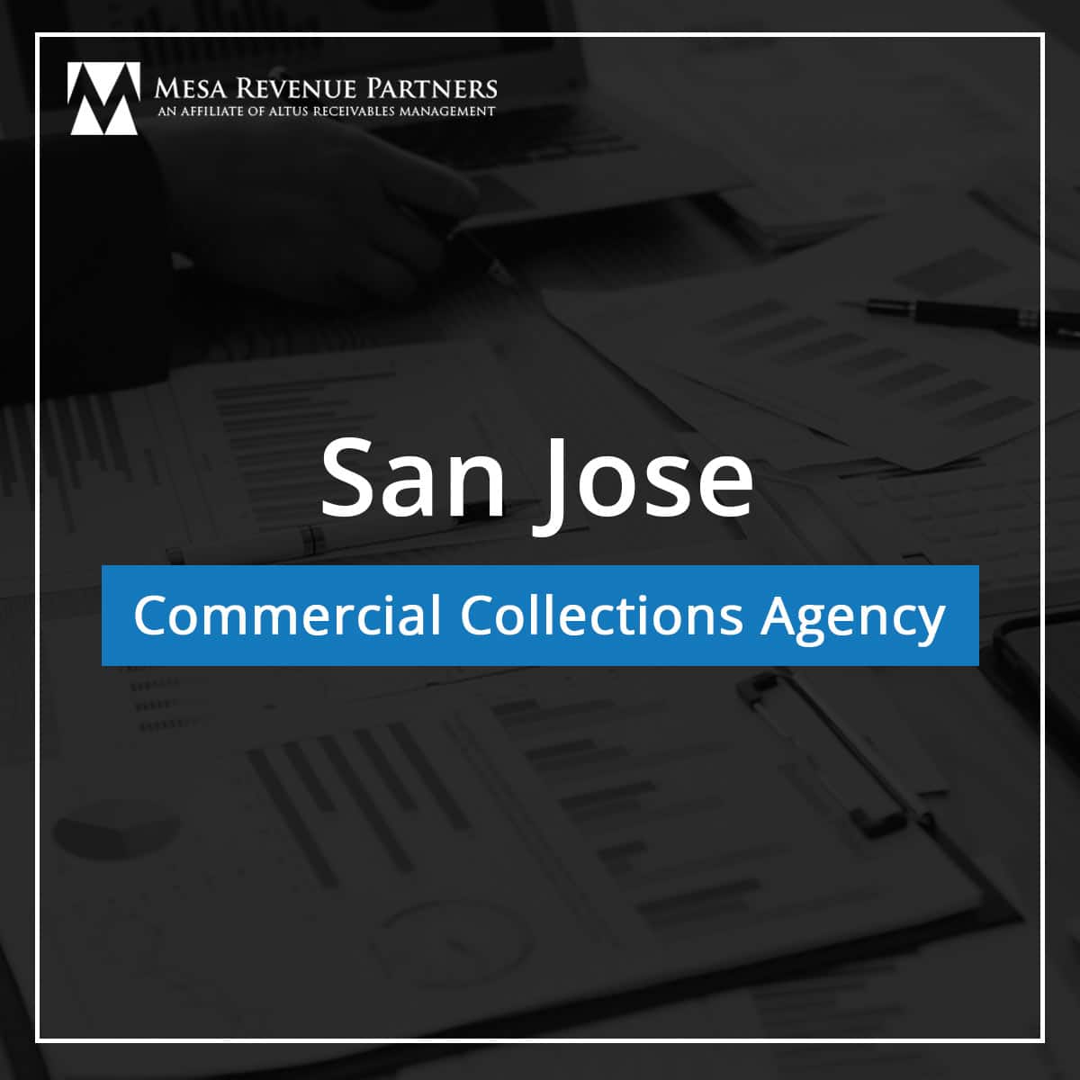 San Jose Commercial Collections Agency | MRP Collects